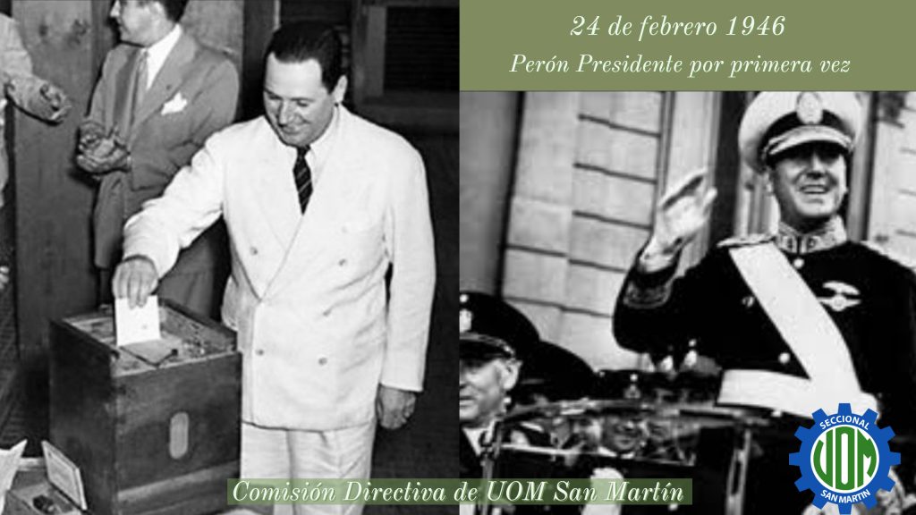 Juan Domingo Perón, Presidente de la Nación por primera vez | UOM San ...
