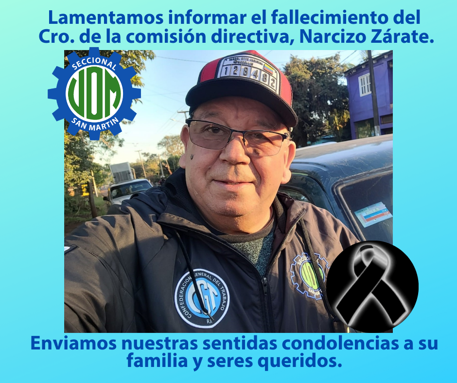 Fallecimiento del compañero Narcizo Zarate | UOM San Martín